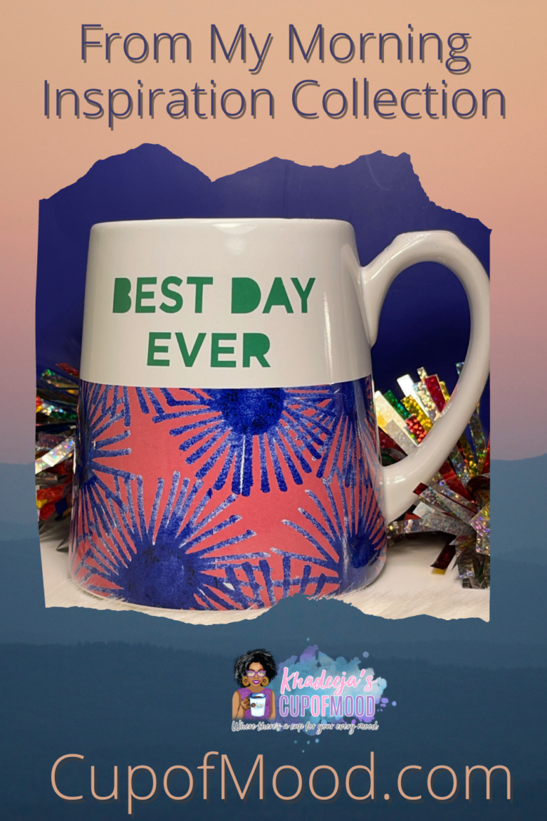 How To Have Your Best Morning Ever! - CupofMood