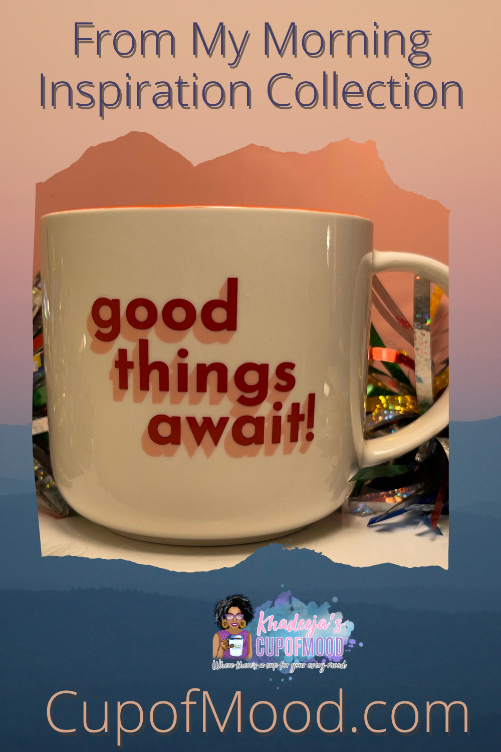 How To Have Your Best Morning Ever! - CupofMood
