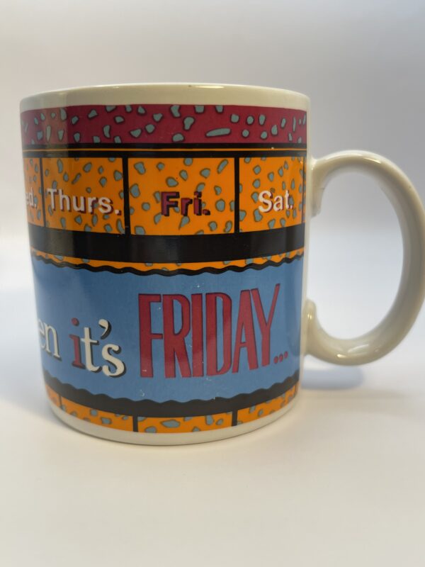 Wake Me Friday Mug - CupofMood