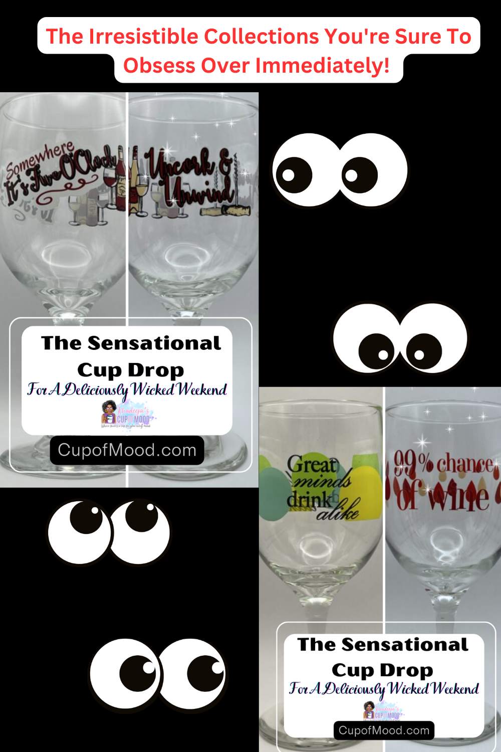 Irresistible Cup Collections - CupofMood
