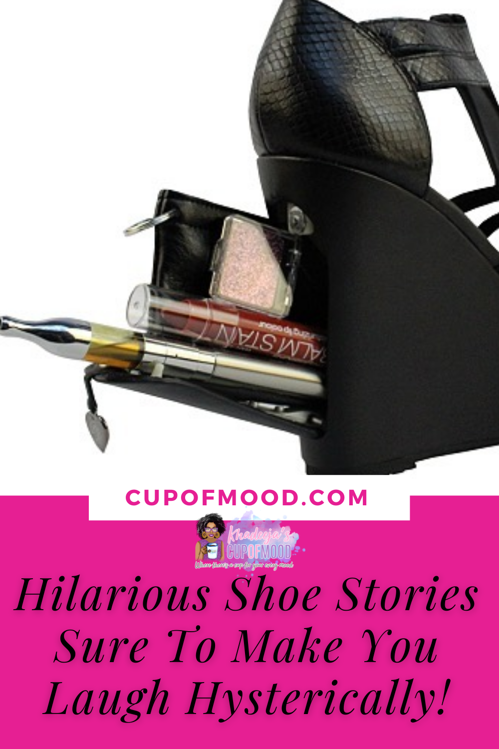 Hilarious Shoe Stories - CupofMood