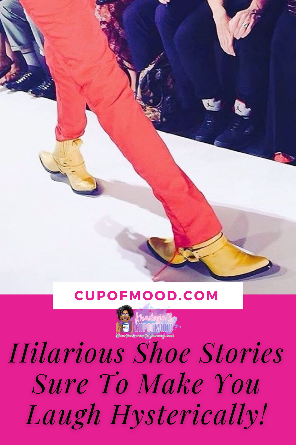 Hilarious Shoe Stories - CupofMood