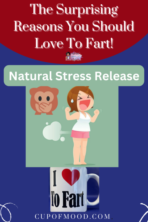 Reasons You Should Love To Fart! - CupofMood
