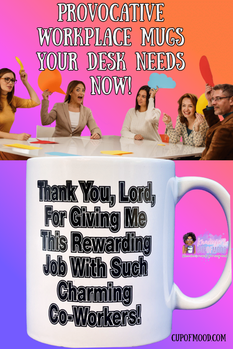 provocative workplace mugs - CupofMood